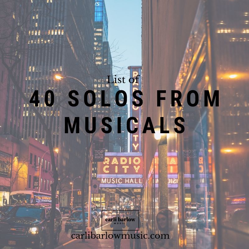 List of 40 Solos from Musicals – Carli Barlow Music